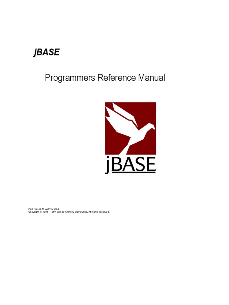 Jbase Programmers Reference Manual: Part No: 42-M-JAPRM-20.1 1991 ... Jbase Programmers Reference Manual: Part No: 42-M-JAPRM-20.1 1991 ...