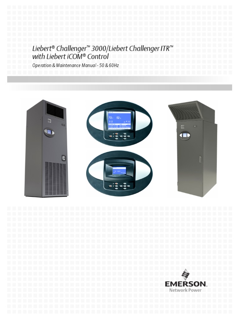 Liebert Challenger 3000challenger Itr With Liebert Icom Operations ...