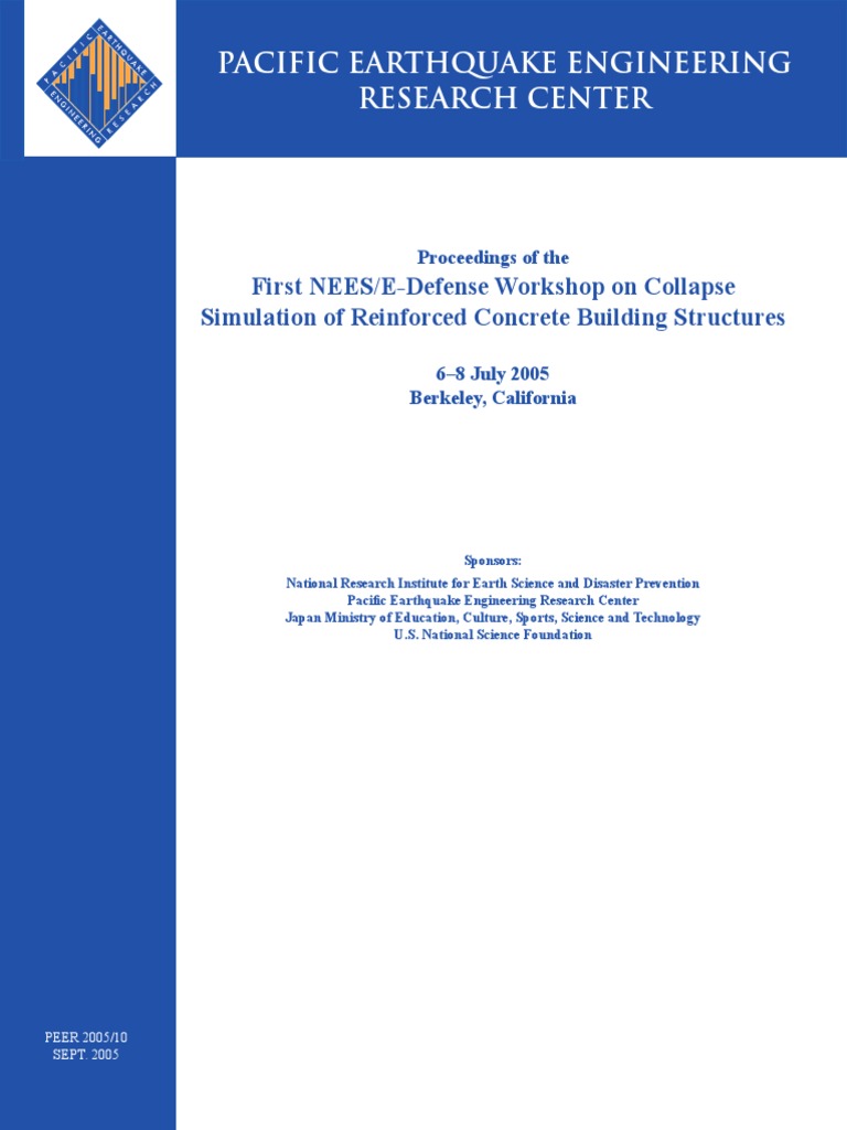 2005 - Proceedings of The First NEES E-Defense Workshop On Collapse ...