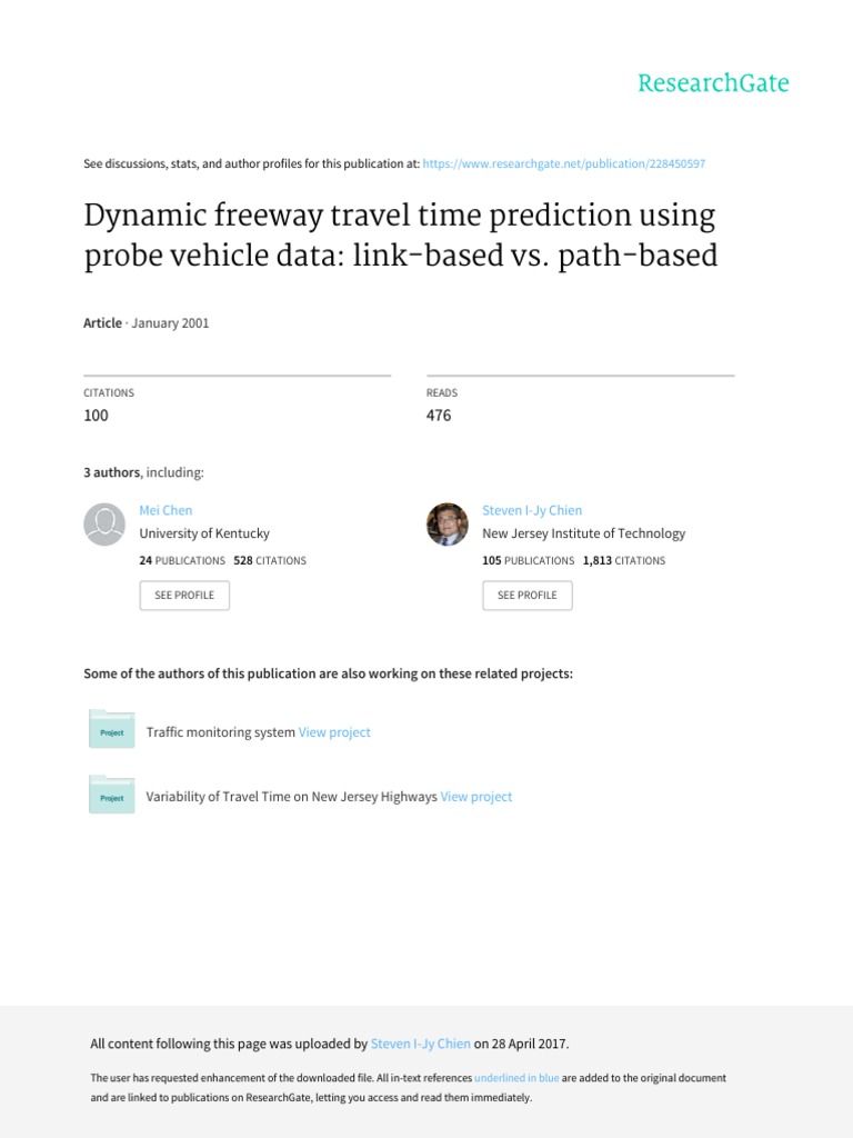 Dynamic Freeway Travel Time Prediction With Probe Vehicle Data Link