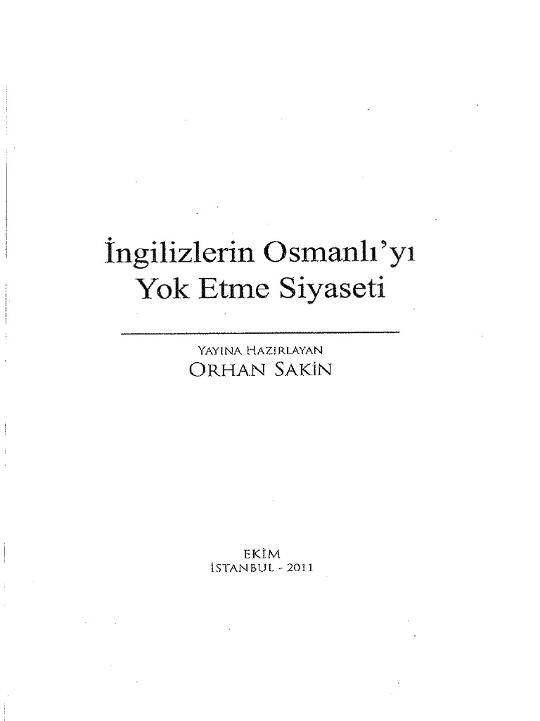 Halil Halid Bey Ingilizlerin Osmanliyi Yok Etme Siyaseti | PDF