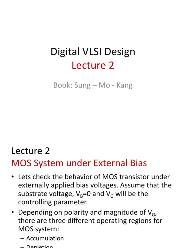 Digital VLSI Design - Lecture 2 | PDF | Mosfet | Field Effect Transistor