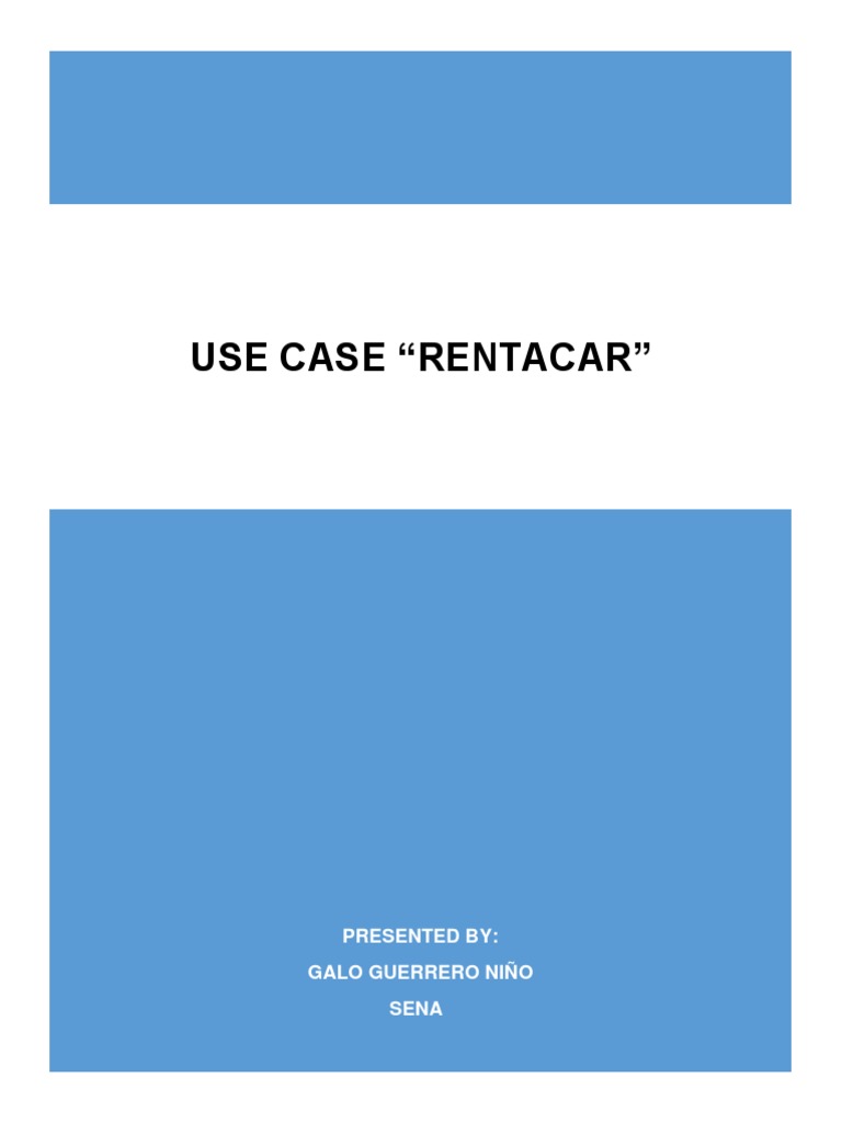 Rent a Car Use Case: Analyzing Customer Rental Processes and Creating ...