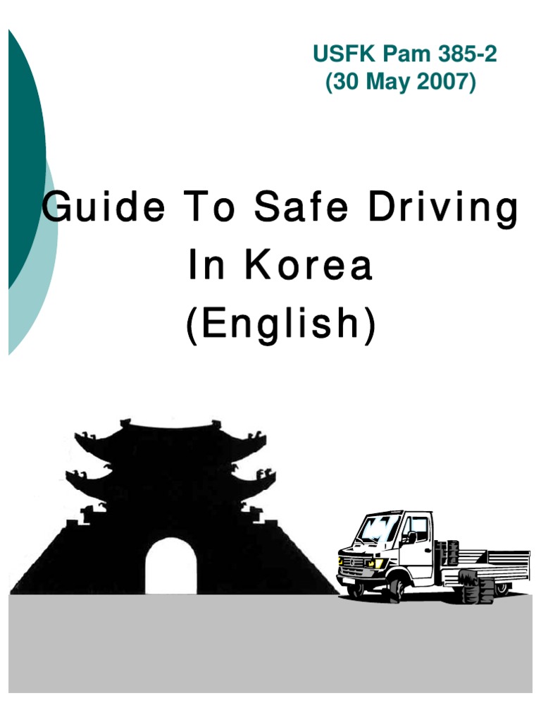 Safe Driving Guide for USFK in Korea | PDF | Pedestrian Crossing | Traffic