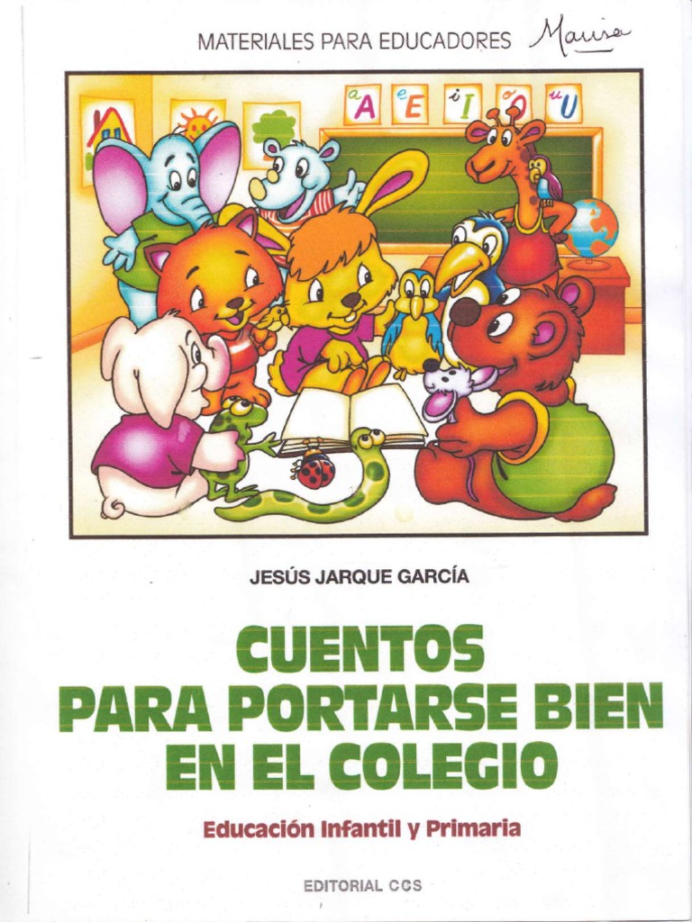 Cuentos Para Portarse Bien en El Colegio-ilovepdf-compressed | Educación primaria | Cuentos