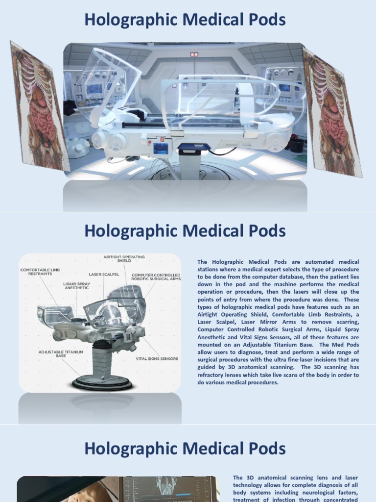 Holographic Medical Pods | Holography | Surgery