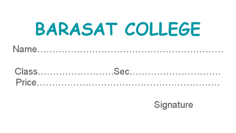 Barasat College: Name . Class .Sec Price Signature | PDF