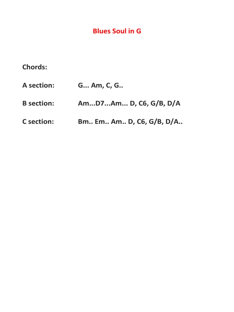 Chords: A Section: G... Am, C, G.. B Section: Am... D7... Am... D, C6 ...