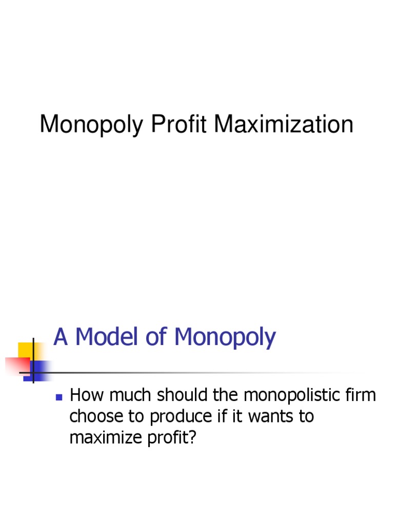 Monopoly Profit Maximization Strategies | PDF | Monopoly | Profit ...