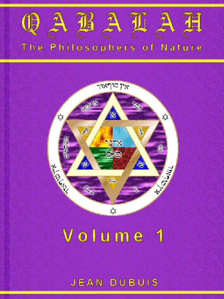 Jean Dubuis - Part 4 Qabala, The Philosophers of Nature Vol 1 | PDF