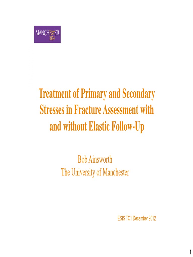 Treatment of Primary and Secondary Stresses in Fracture Assessment With ...