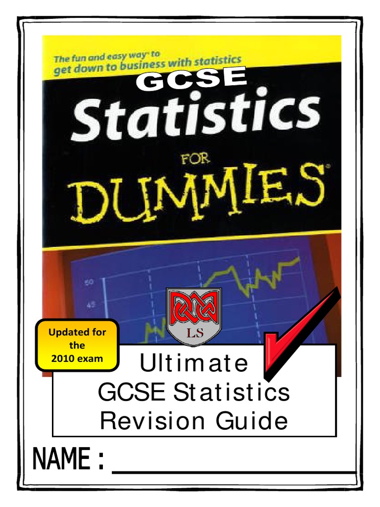 Ultimate GCSE Statistics Revision Guide: Updated For The 2010 Exam ...