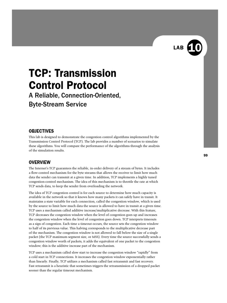TCP: Transmission Control Protocol: A Reliable, Connection-Oriented, Byte-Stream Service ...