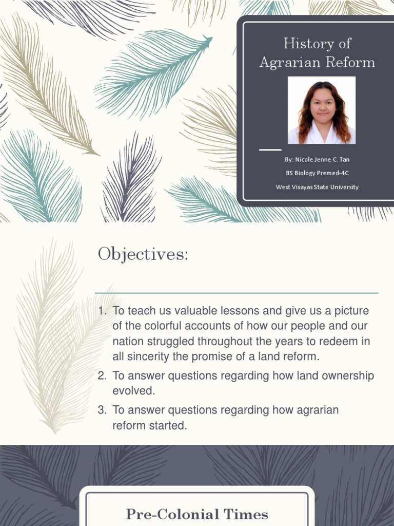 History of Agrarian Reform: By: Nicole Jenne C. Tan BS Biology Premed ...