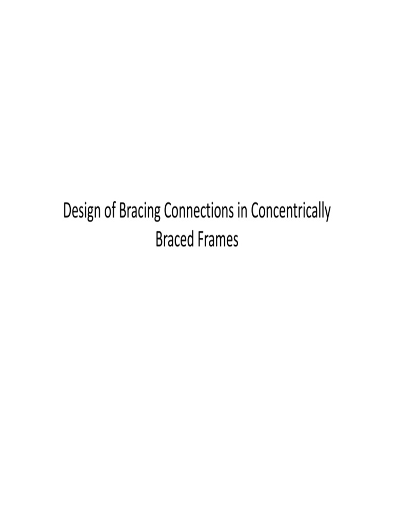 Design of Bracing Connections in Concentrically Braced Frames | PDF ...