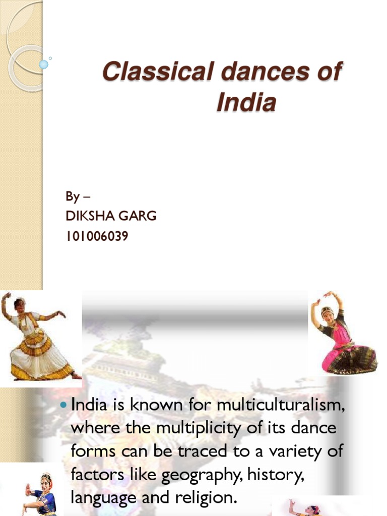 Indian Classical Dance Forms Overview | PDF | Dances | Performing Arts