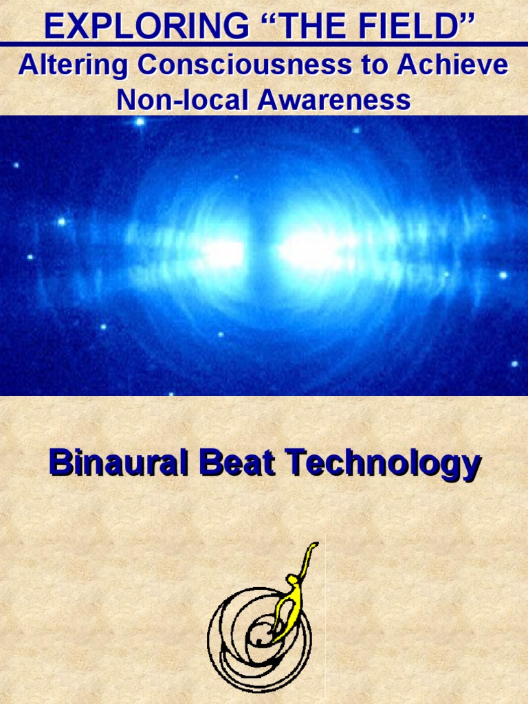 Altering Consciousness To Achieve Non-Local Awareness | PDF | Science ...