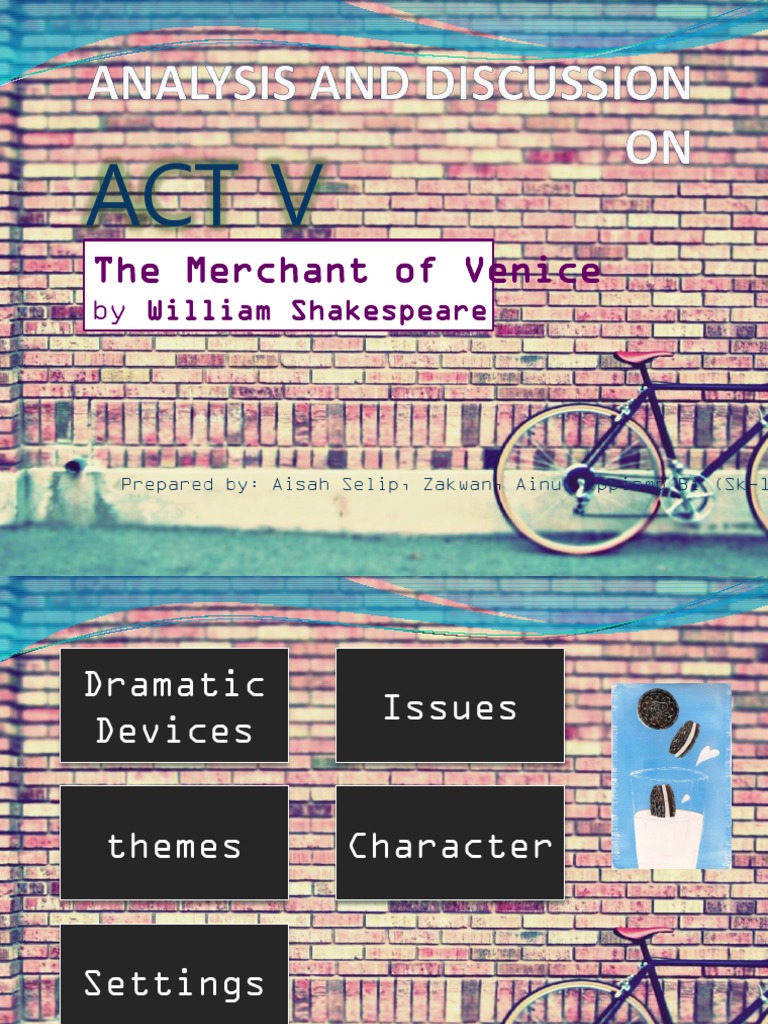 Analysis and Discussion On The Merchant of Venice Act IV | Download ...
