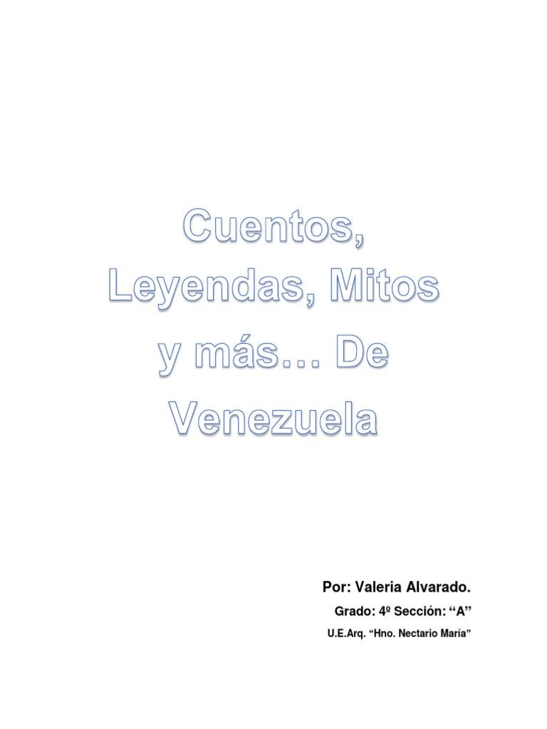 Cuentos, Leyendas, Mitos, Fabulas, Versos y Poemas de Venezuela | PDF