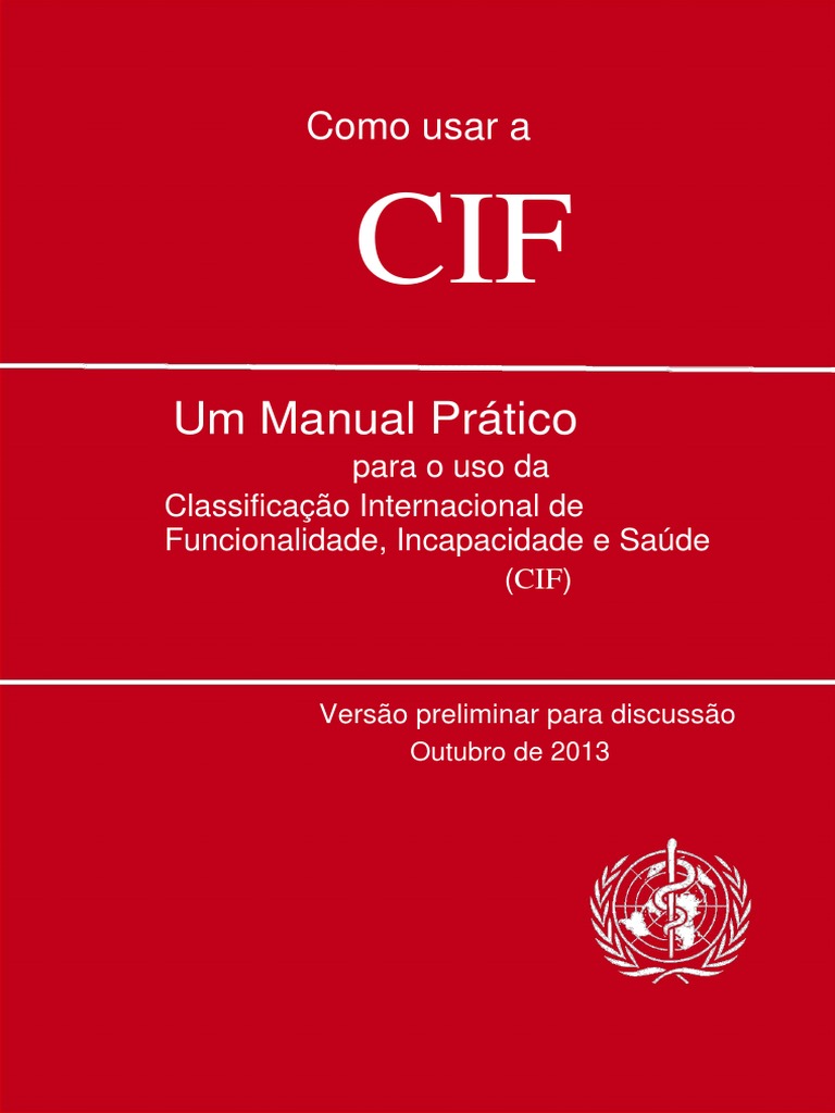 Manual Prático da CIF - Classificação Internacional de Funcionalidade ...