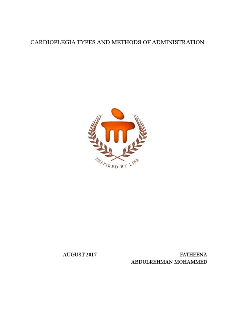 Cardioplegia Types and Methods of Administration | PDF | Coronary ...