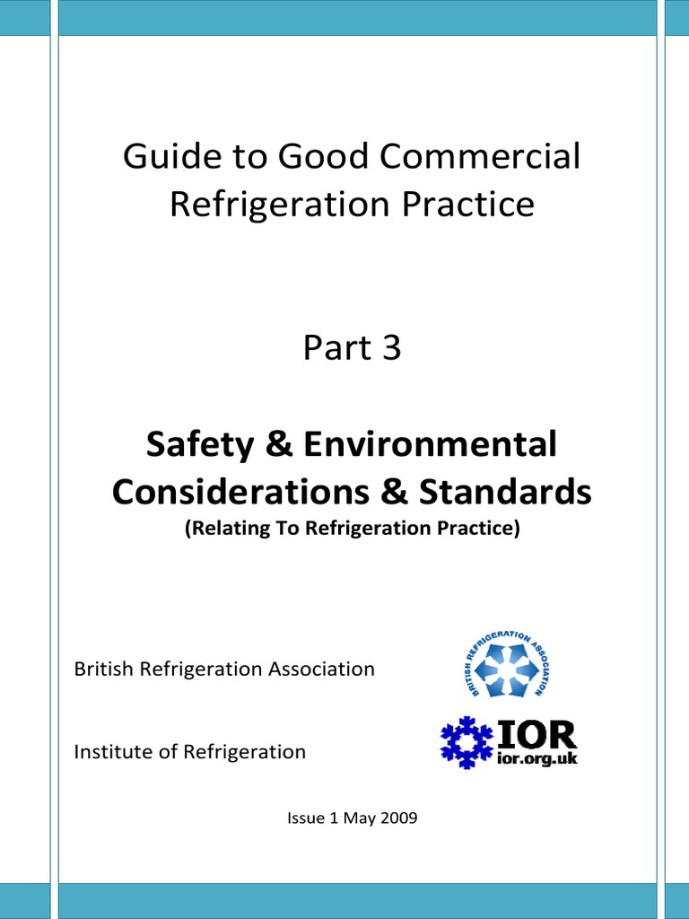 Guide To Good Commercial Refrigeration Practice: Safety & Environmental ...