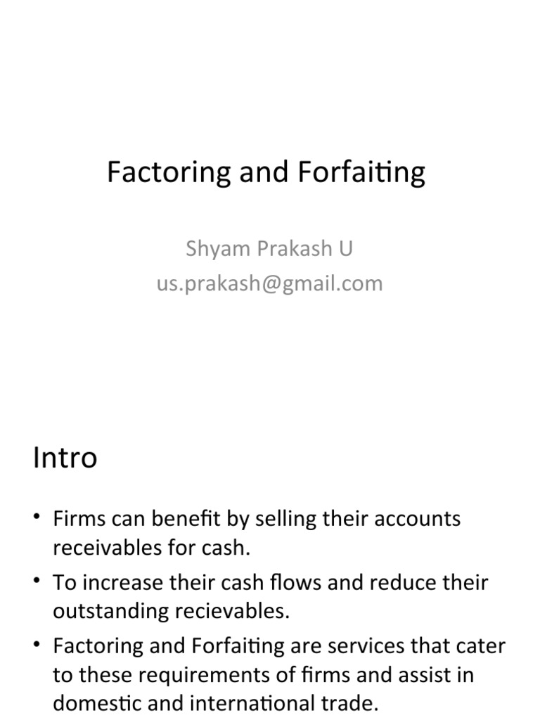 Factoring and Forfaiting | PDF | Factoring (Finance) | Trade