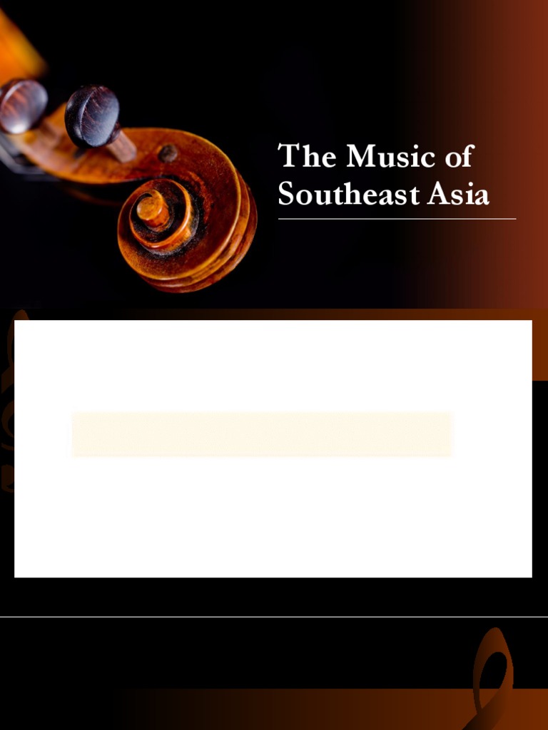 The Music of Southeast Asia | PDF | Indonesia | Performing Arts