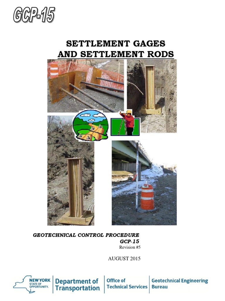 Settlement Gages and Settlement Rods: Geotechnical Control Procedure ...