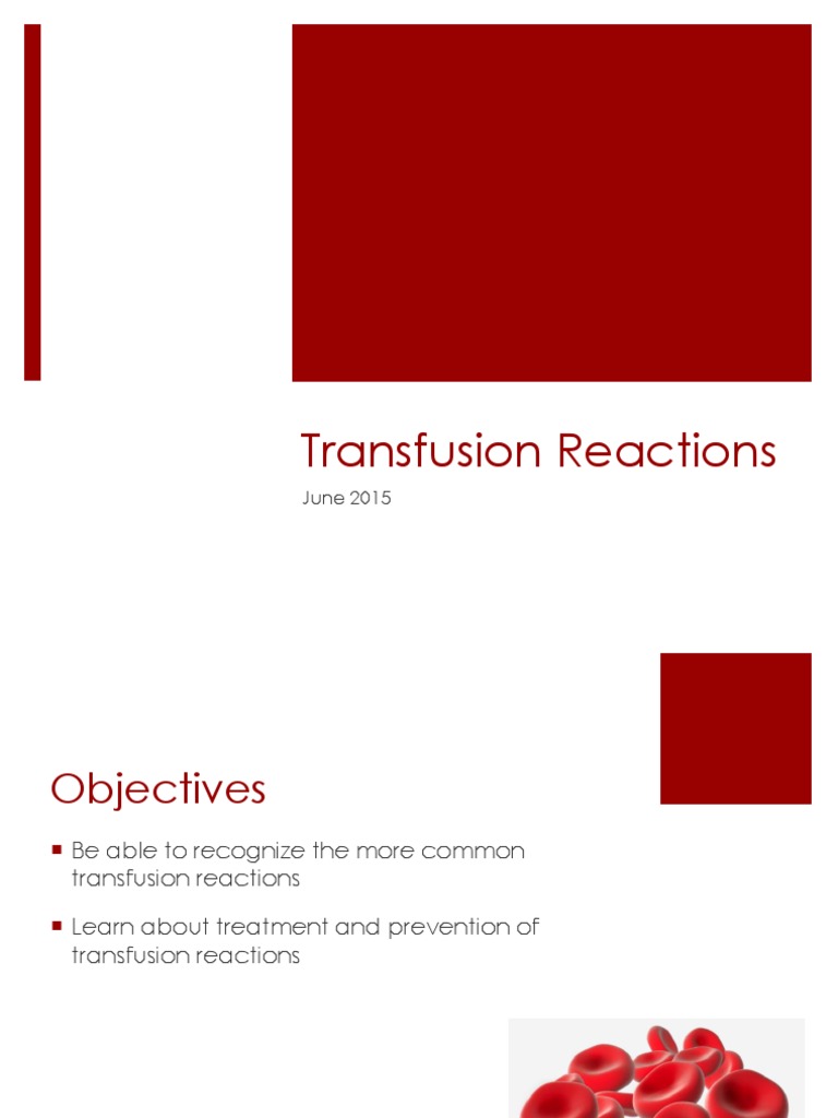 Transfusion RXN | PDF | Blood Transfusion | Tissue (Biology)