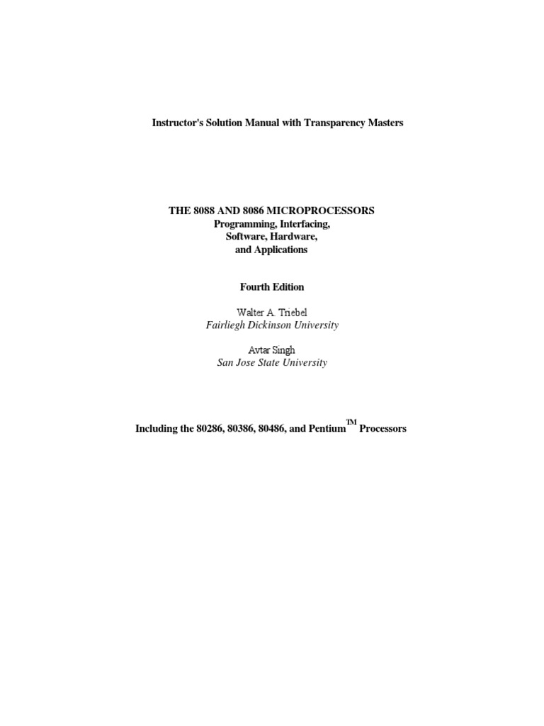Walter A. Triebel, Avtar Singh-The 8088 and 8086 Microprocessors ...