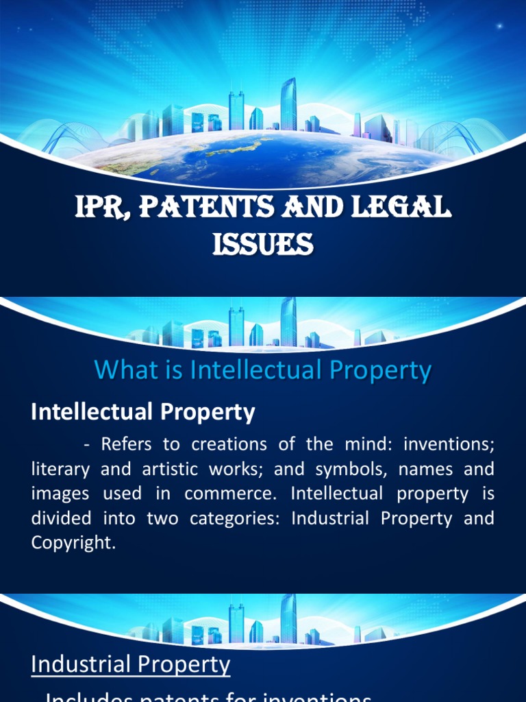 IPR, Patents and Legal Issues | PDF