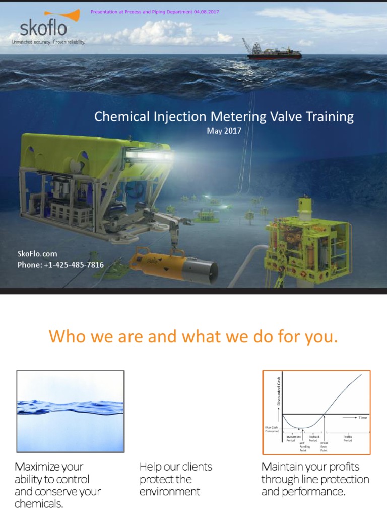 SkoFlo - Chemical Injection Metering Valve (Presentation 04.08.17 ...