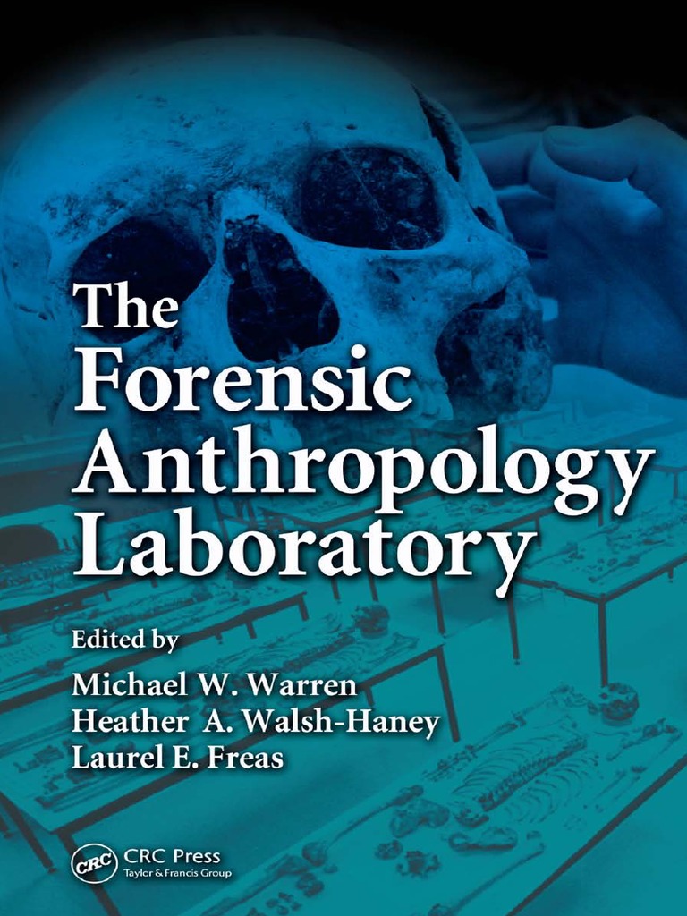 The Forensic Anthropology Laboratory PDF | PDF | Daubert Standard ...