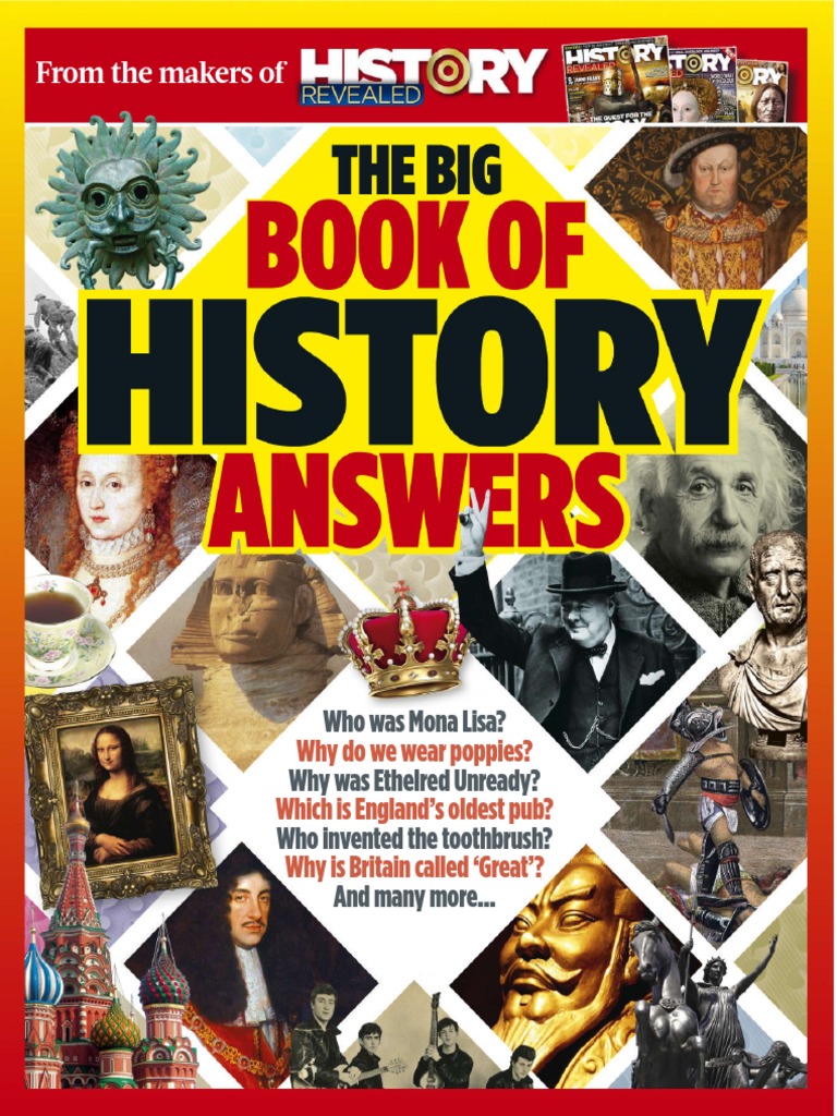 The Big Book of History Answers (History Revealed) (2016) | PDF