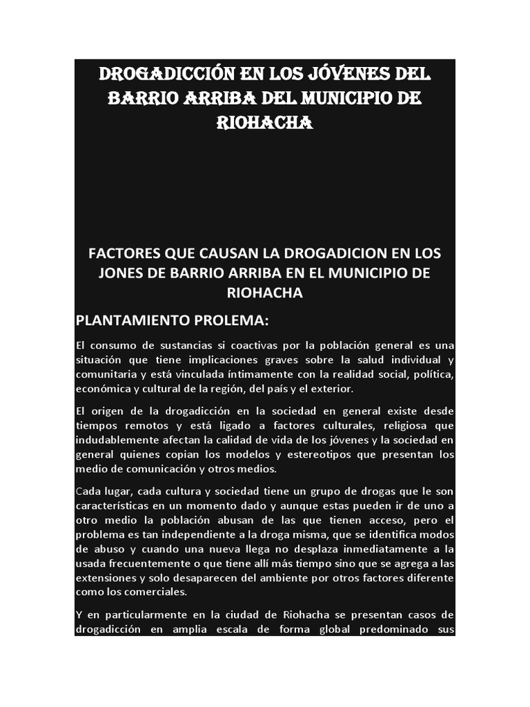 Drogadicción en Los Jóvenes Del Barrio Arriba Del Municipio de Riohacha | PDF | La dependencia ...