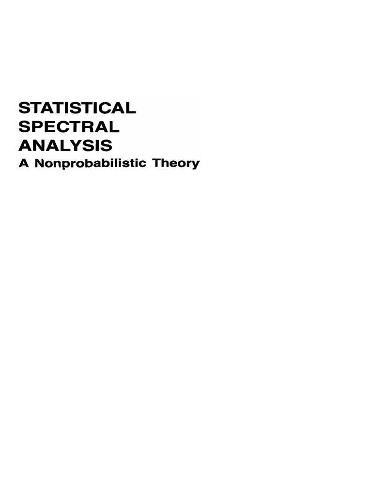 Statistical Spectral Analysis A Nonprobabilistic Theory | PDF