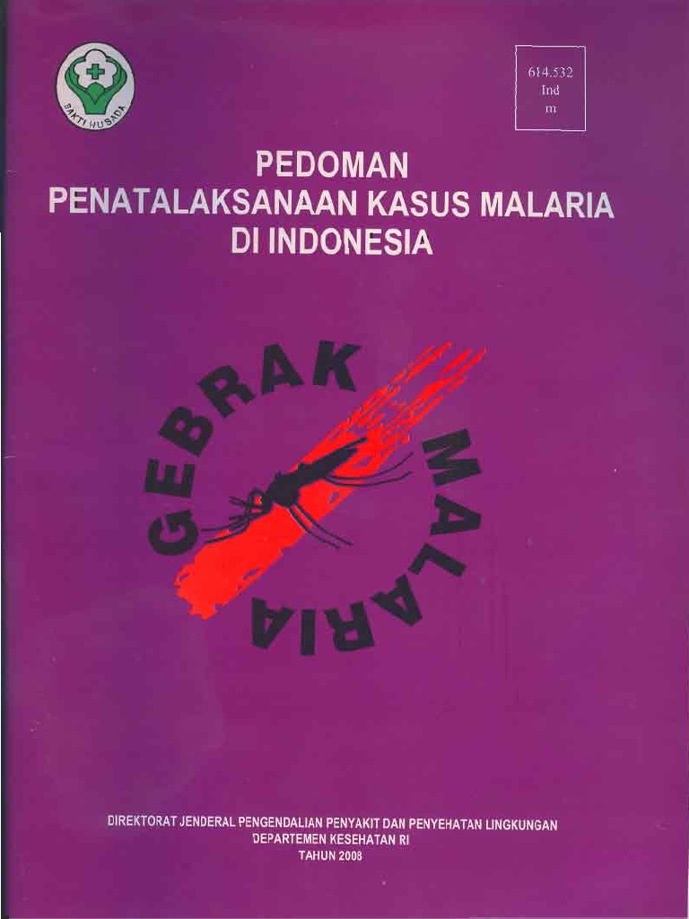 Pedoman Penatalaksanaan Kasus Malaria Di Indonesia DepKes RI 2008 PDF | PDF