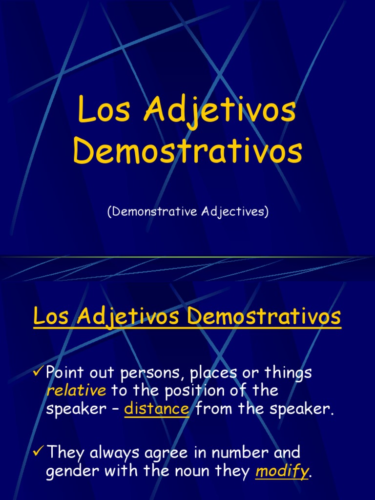 Los Adjetivos Demostrativos: (Demonstrative Adjectives) | PDF ...