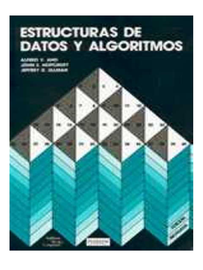 Estructura de Datos y Algoritmos - Aho, Hopcroft, Ullman PDF | PDF