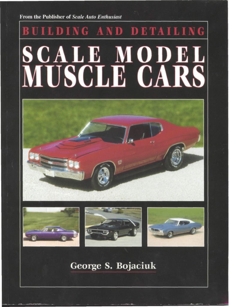Scale Model Muscle Cars | PDF | Automobiles | Vehicles
