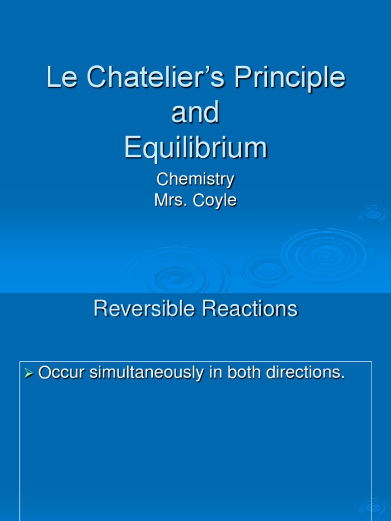 Le Chatelier's Principle and Equilibrium: Chemistry Mrs. Coyle | PDF
