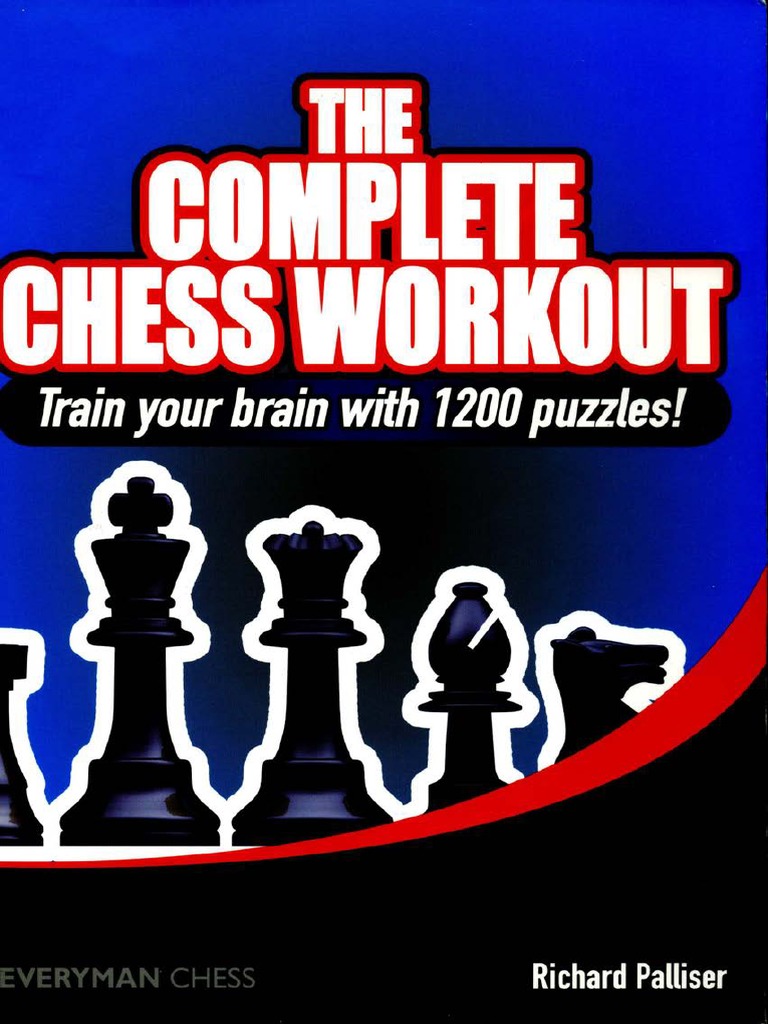 The Complete Chess Workout - Palliser-Diagrams-WITH-sol | PDF