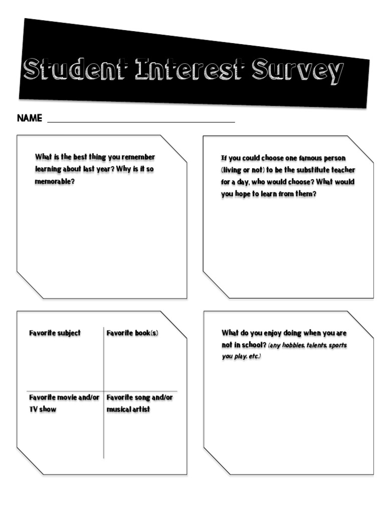 Student Interest Survey: (Any Hobbies, Talents, Sports You Play, Etc ...