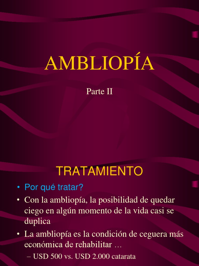 Tratamiento de la Ambliopía: Guía Completa | PDF | Enfermedades y ...