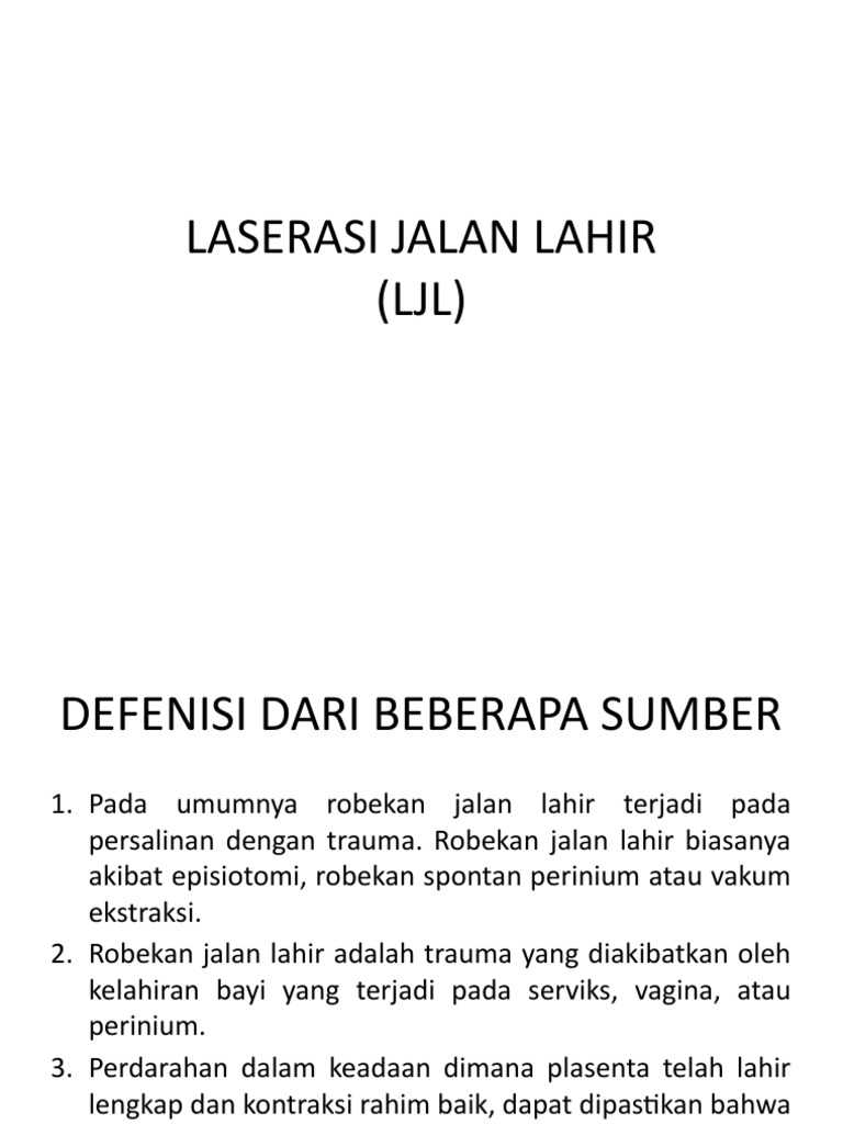 Power Point Laserasi Jalan Lahir | PDF