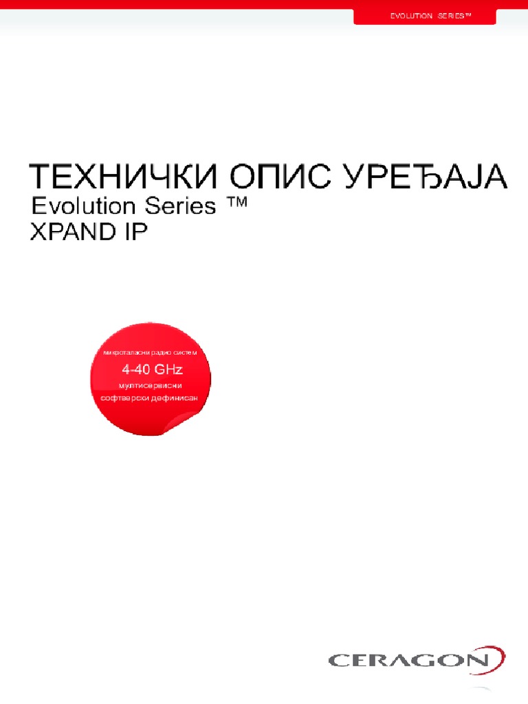 Ceragon Evolution Series Tehnicki Opis XPAND IP RevC | PDF