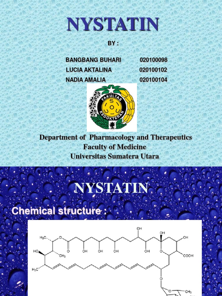 NYSTATIN.ppt | Candidiasis | Drugs