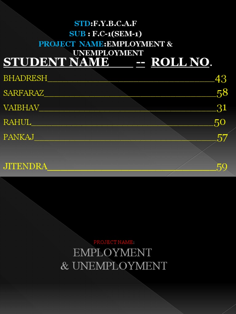 Student Name - Roll No.: STD SUB Project Name | PDF | Unemployment ...