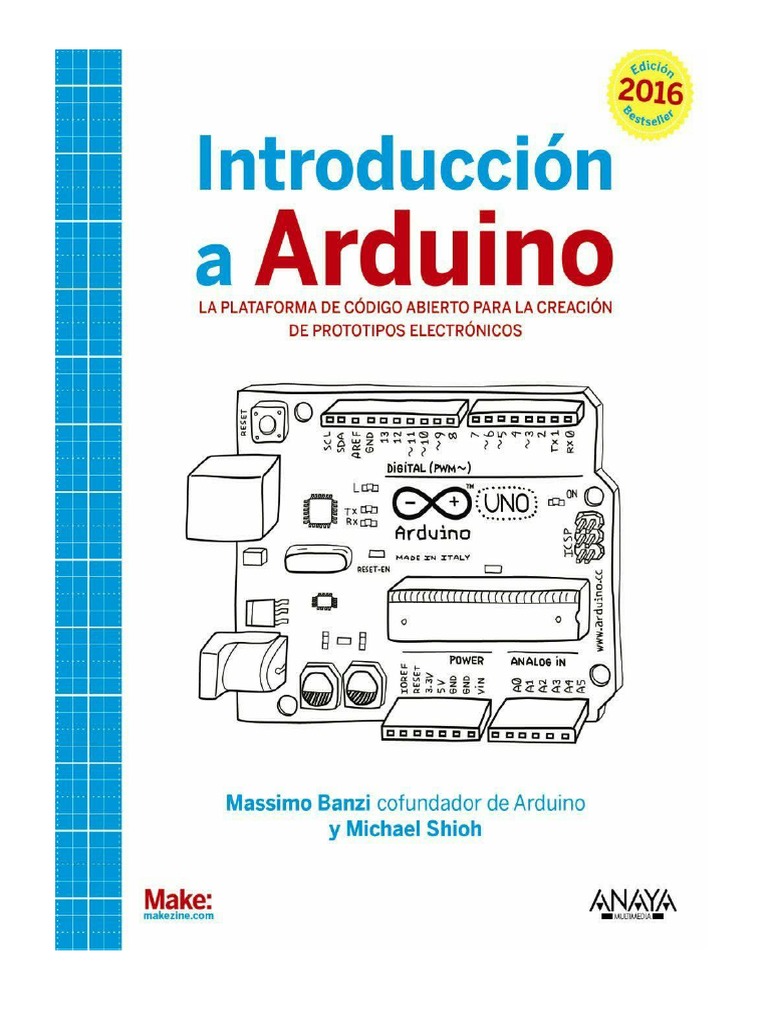 Introducción A Arduino, Massimo Banzi, Trad. Por Mikeas Micelli | PDF | Arduino | Entorno de ...